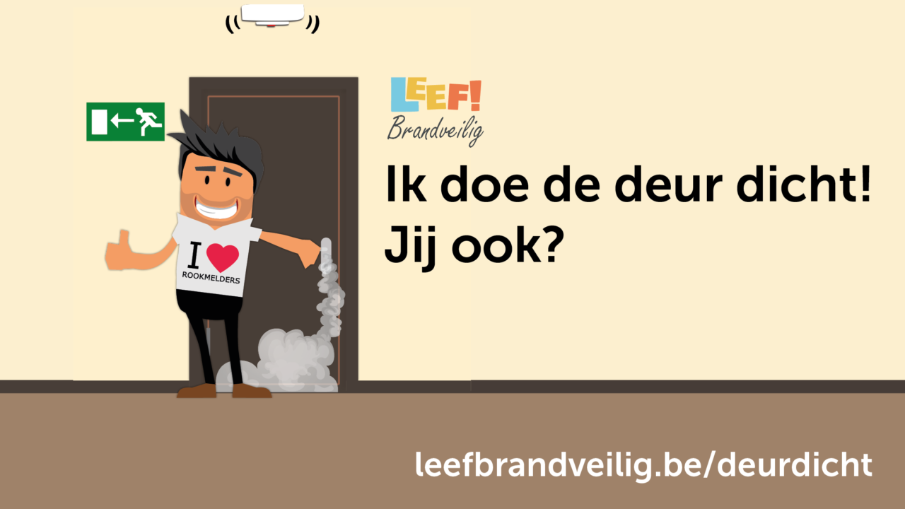 Ik doe de deur dicht! Jij ook? - Leefbrandveilig